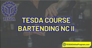 TESDA Bartending NC II Course - TESDA Online Program
