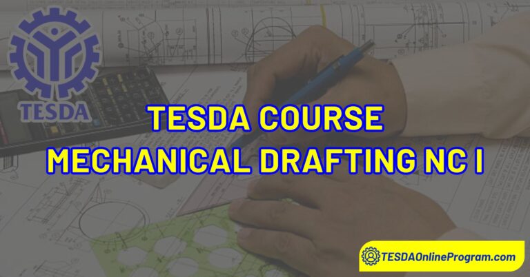 TESDA Mechanical Drafting NC I Course - TESDA Online Program