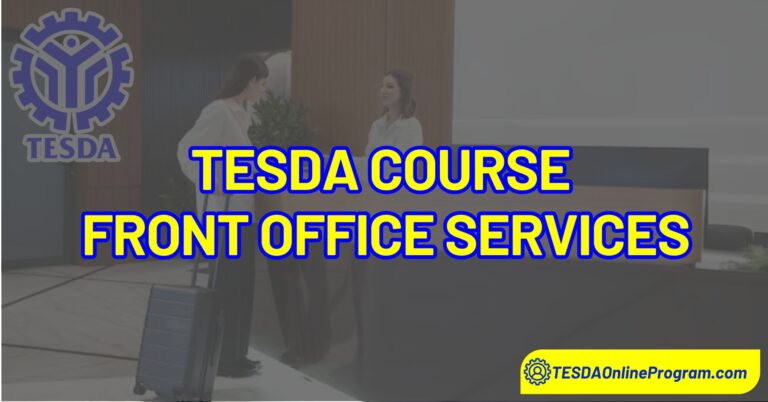 TESDA Front Office Services Courses - TESDA Online Program