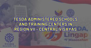 List of TESDA Administered Schools and Training Centers in Region VII ...