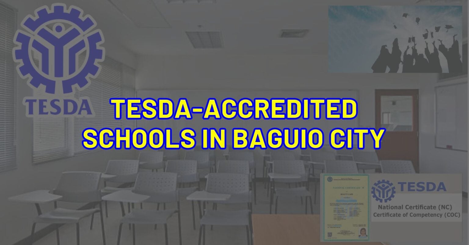 List of TESDA-Accredited Schools in Baguio City - TESDA Online Program