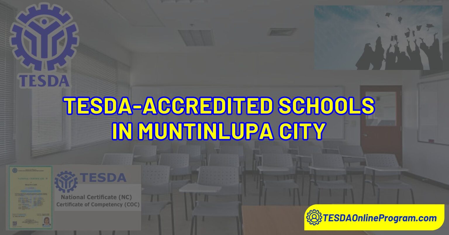 List of TESDA-Accredited Schools in Muntinlupa City - TESDA Online Program