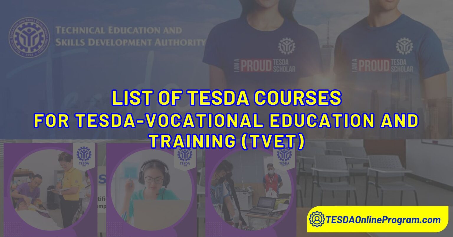 List of TESDA Courses for Technical-Vocational Education and Training ...