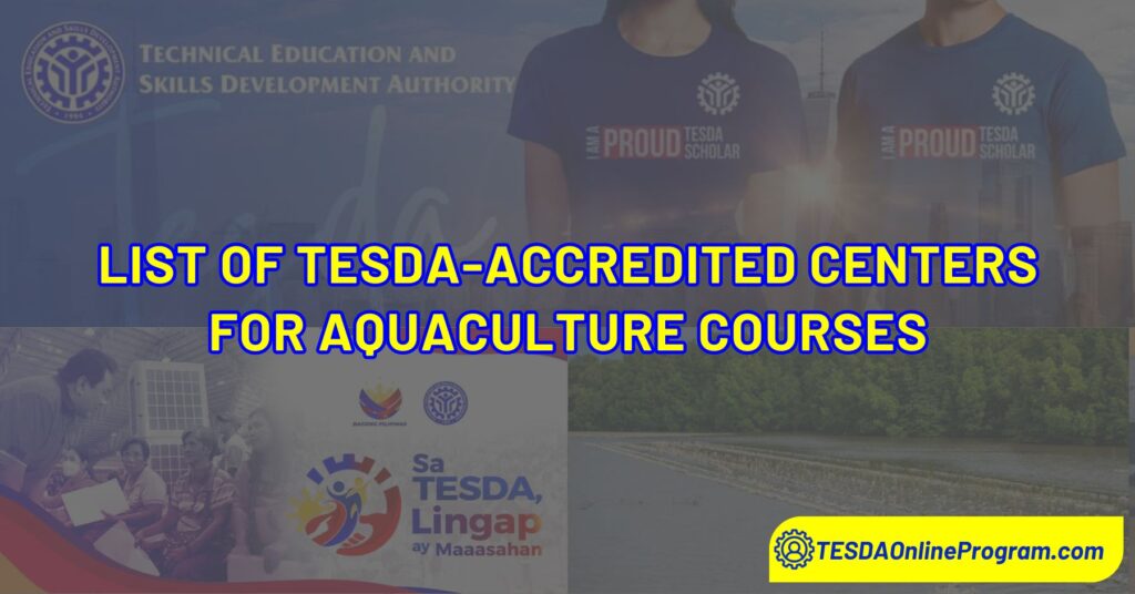 List of TESDA Assessment Centers Offering Aquaculture Courses - TESDA ...