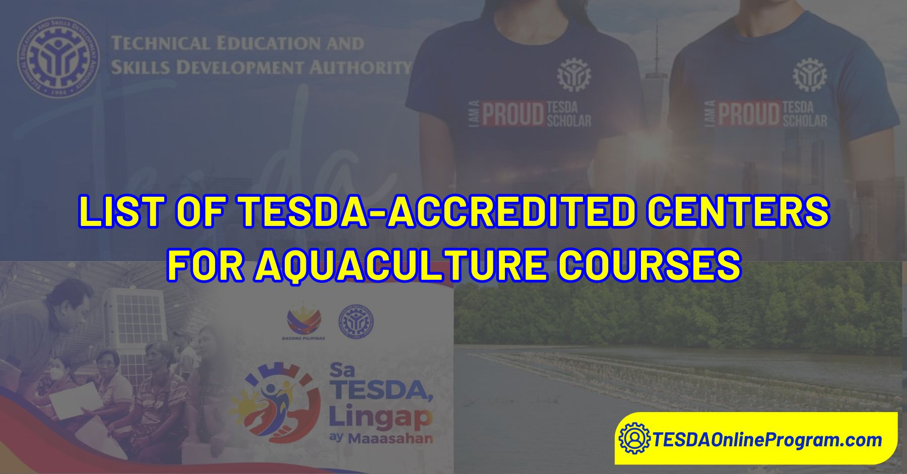 List of TESDA Assessment Centers Offering Aquaculture Courses - TESDA ...