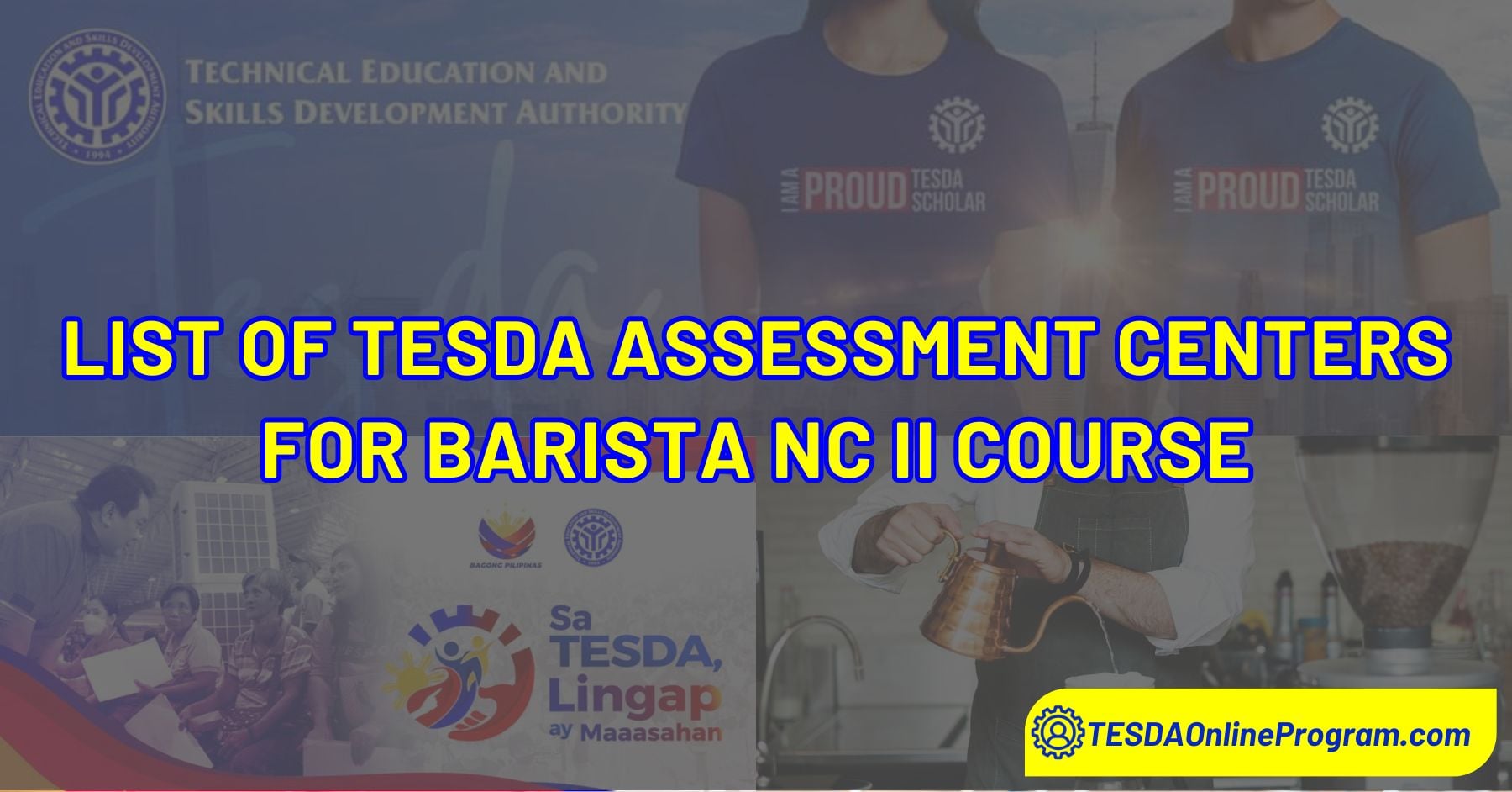 List of TESDA Assessment Centers Offering Barista NC II Course - TESDA ...