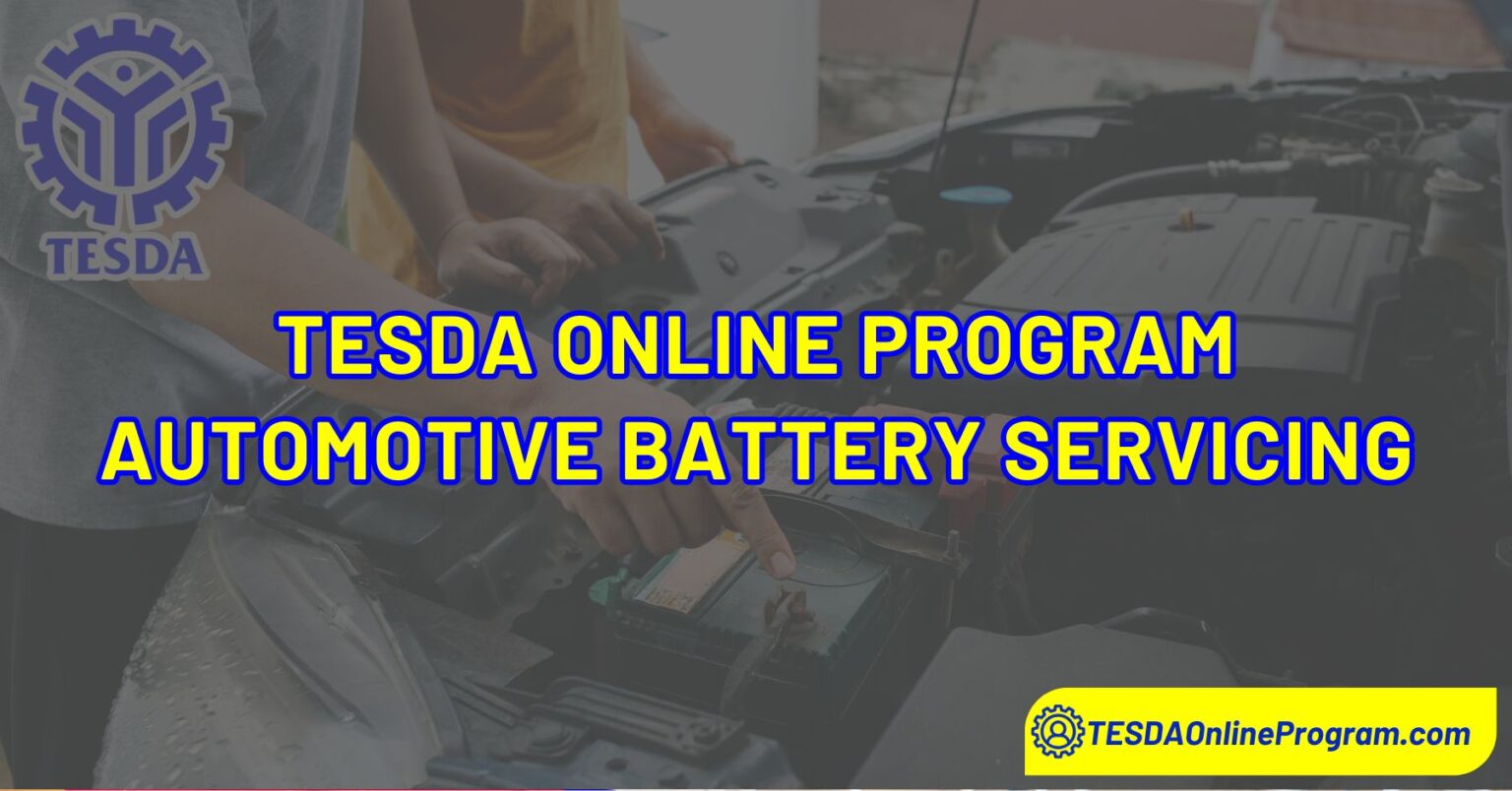 TESDA Automotive Battery Servicing Online Course - TESDA Online Program