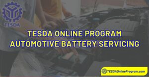 TESDA Automotive Battery Servicing Online Course - TESDA Online Program
