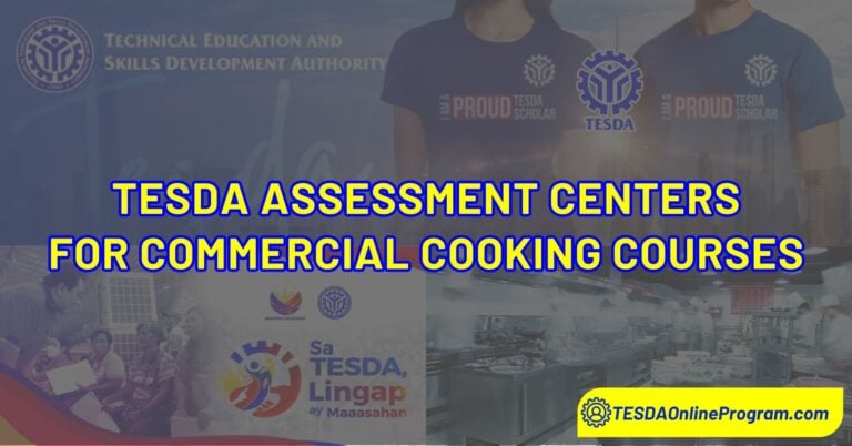 List of TESDA-Accredited Commercial Cooking Training Assessment Centers ...