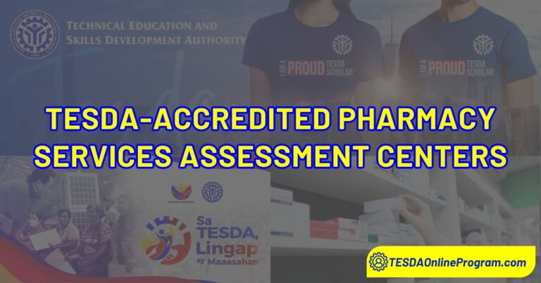 List of TESDA-Accredited Pharmacy Services Training Assessment Centers ...