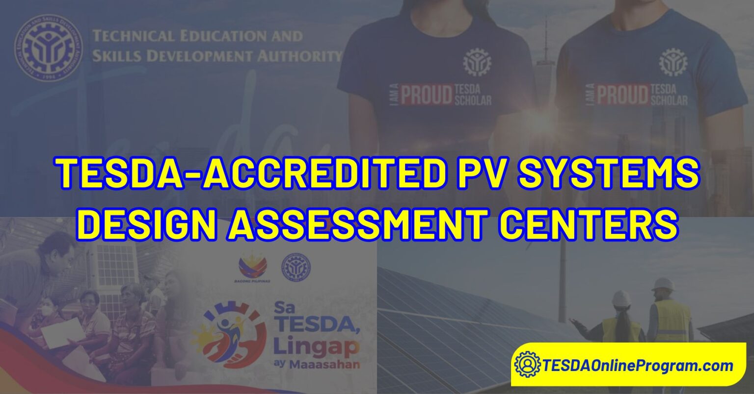 List of TESDA-Accredited PV System Design Training Assessment Centers ...