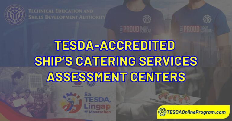 List of TESDA-Accredited Ship’s Catering Services Training Assessment ...