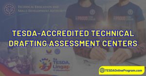 List of TESDA-Accredited Technical Drafting Training Assessment Centers ...