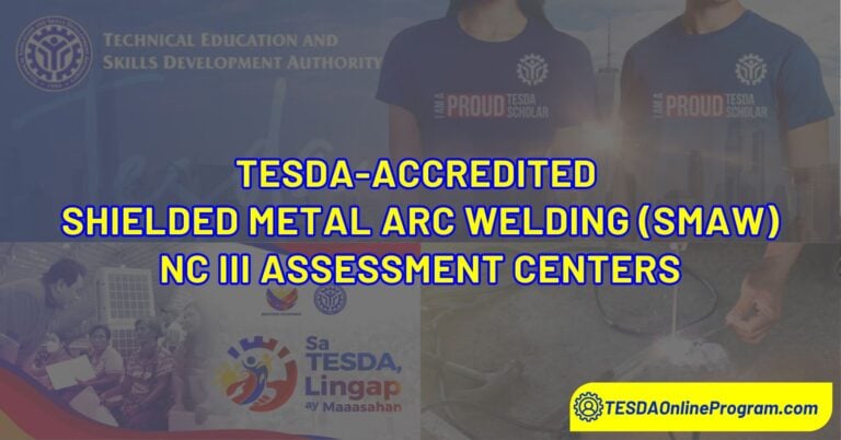 List of TESDA-Accredited Shielded Metal Arc Welding (SMAW) NC III ...