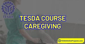 TESDA Caregiving Courses - TESDA Online Program